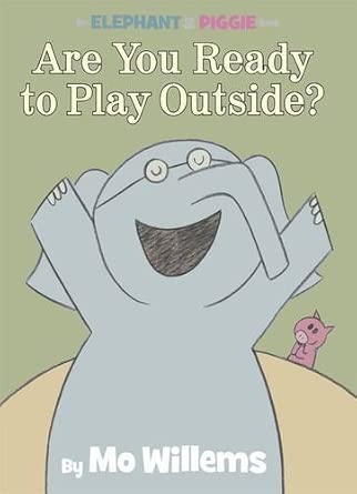 An Elephant & Piggy Book: Are You Ready: Mo Willems: 9781406322200 ...