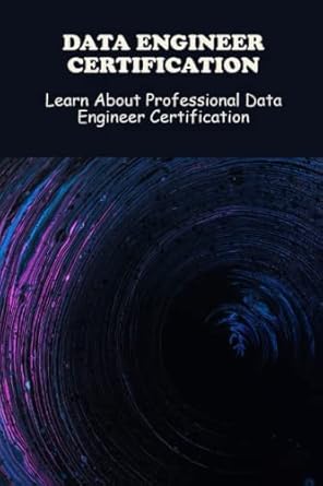 Data Engineer Certification: Learn About Professional Data Engineer ...
