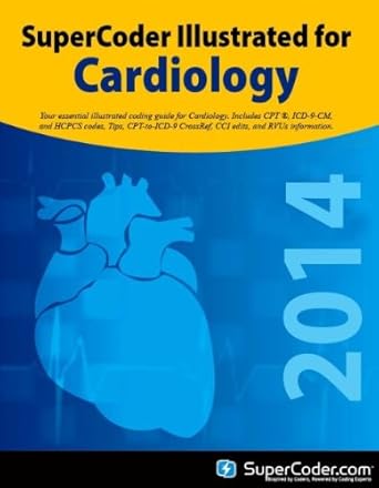 2014 SuperCoder Illustrated for Cardiology: Coding Institute ...