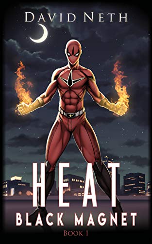 Black Magnet (Heat Superhero Book 1) - Kindle edition by Neth, David ...