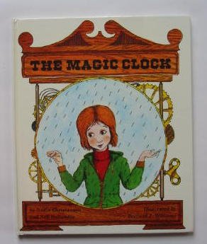 The Magic Clock: Nadia & Hollander Christensen, Bernard J. Williams ...