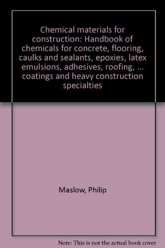 Chemical Materials for Construction: Handbook of Chemicals for Concrete ...