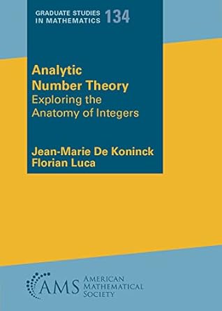 Analytic Number Theory: Jean-Marie De Koninck, Florian Luca: 9781470473853: Amazon.com: Books