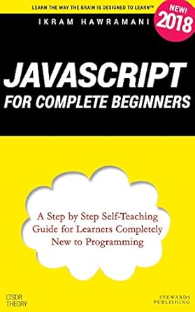 Amazon.com: JavaScript for Complete Beginners: A Step by Step Self ...
