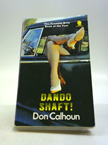 DANDO SHAFT: Don Calhoun: Amazon.com: Books