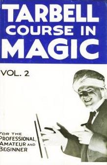 Tarbell Course in Magic, Volume 2: Harlan Tarbell: Amazon.com: Books