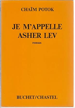 Amazon.com: My name is Asher Lev: Potok, Chaim: Books