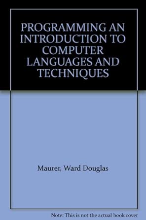 Amazon.co.jp: PROGRAMMING AN INTRODUCTION TO COMPUTER LANGUAGES AND ...