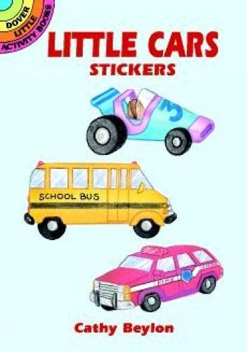 Little Cars Stickers (Dover Little Activity Books Stickers): Cathy ...