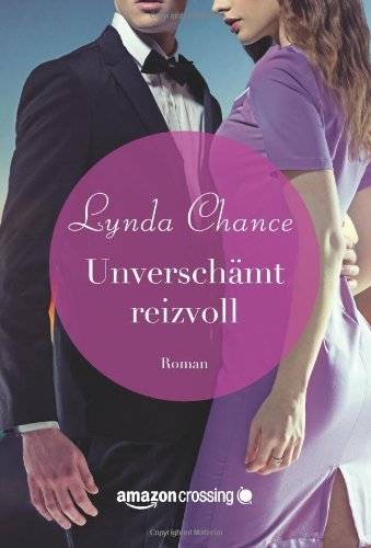 Unverschämt reizvoll eBook : Chance, Lynda, Rudnik, Katja: Amazon.de ...