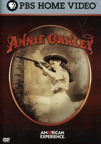 Amazon.com: American Experience - Annie Oakley : Marilyn Spanier, Bob ...