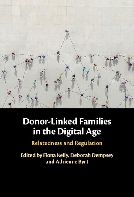 Amazon.com: Donor-Linked Families in the Digital Age: Relatedness and ...