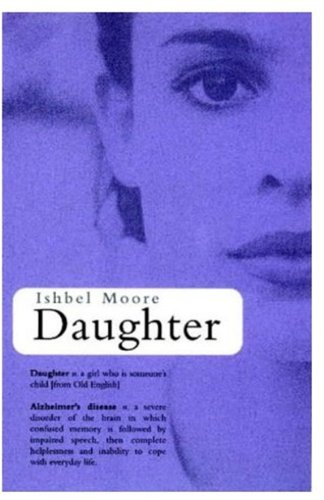 Daughter : Moore, Ishbel: Amazon.co.uk: Books