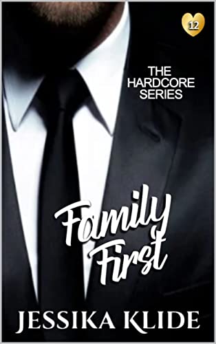 Amazon.com: Family First: Hot Billionaire Romcom (The Hardcore Series Book 12) eBook : Klide ...