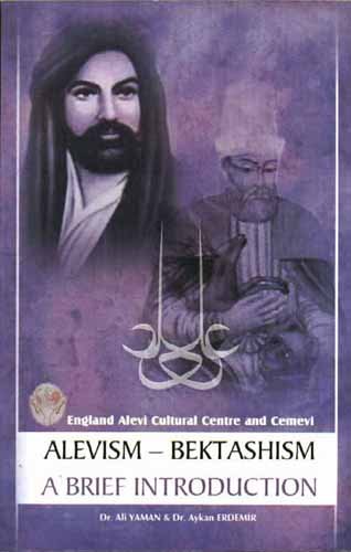 Alevism - Bektashism (England Alevi Cultural Centre and Cemevi): Amazon ...