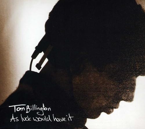 Tom Billington - As Luck Would Have It - Amazon.com Music