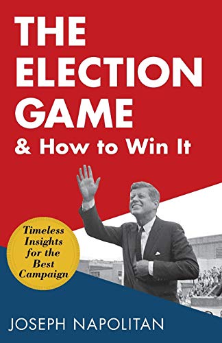 Review Online The Election Game and How to Win It Free