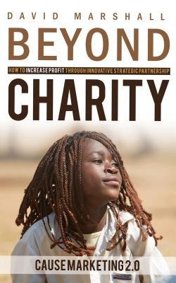 Beyond Charity: How to Increase Profit through Innovative Strategic ...