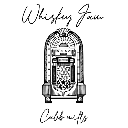 Whiskey Jam de Caleb Mills en Amazon Music Unlimited