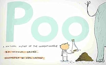 Buy Poo: A Natural History of the Unmentionable (Animal Science) Book ...