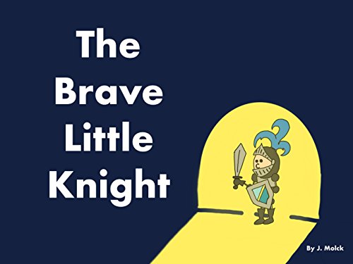 The Brave Little Knight - Kindle edition by Molck, Jeremy. Religion ...