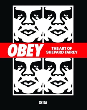 Obey: The Art of Shepard Fairey: Pizzuto, Giuseppe, Fairey, Shepard ...
