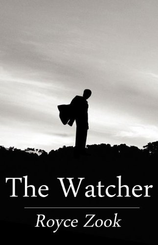 The Watcher: Zook, Royce: 9781462648962: Amazon.com: Books