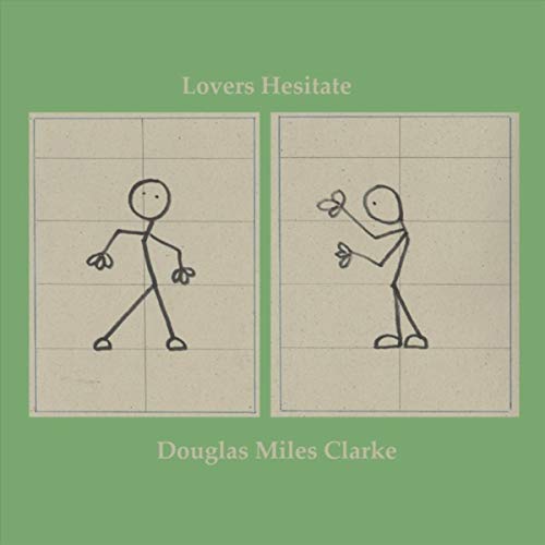 Play Lovers Hesitate by Douglas Miles Clarke on Amazon Music