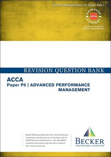 ACCA Approved - P5 Advanced Performance Management: Revision Question ...