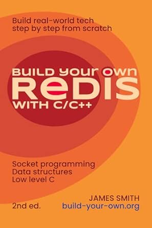 Amazon.com: Build Your Own Redis with C/C++: Network programming, data ...