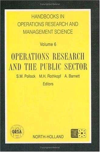 Operations Research and the Public Sector (Volume 6) (Handbooks in ...