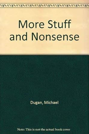 More Stuff and Nonsense: Michael Dugan 1947: 9780001843981: Amazon.com ...