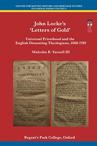 John Locke's 'Letters of Gold': Universal Priesthood and the English ...
