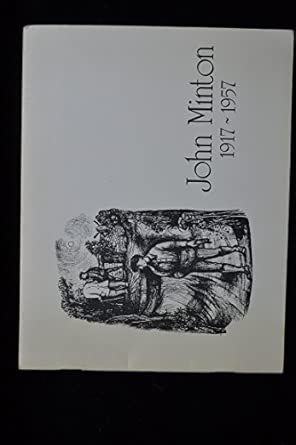 John Minton 1917-1957: Paintings, drawings, illustrations and stage ...