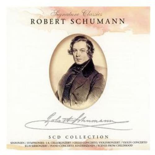 SCHUMANN,ROBERT - Signature Classics: Master Works / Meisterwerke ...