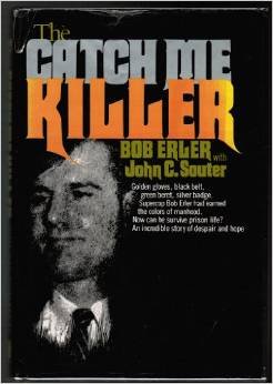 The Catch Me Killer: Bob Erler: 9780842302135: Amazon.com: Books