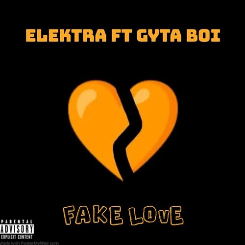 fake love by Elektra feat. Gyta Boi on Prime Music
