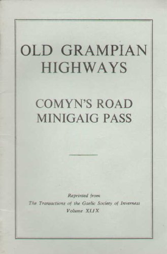 Old Grampian highways: Comyn's Road, Minigaig Pass: Kerr, John: Amazon ...