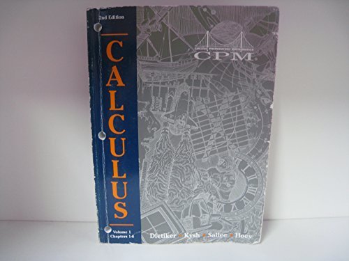 Calculus CPM 2nd Edition Volume 1 Chapters 1-6 (2003-05-04): Leslie ...