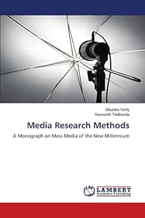Media Research Methods: A Monograph on Mass Media of the New Millennium ...