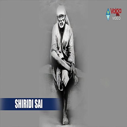 Shiridi Sai by Satya Yamini, Sri Krishna, R.P. Patnaik on Amazon Music ...