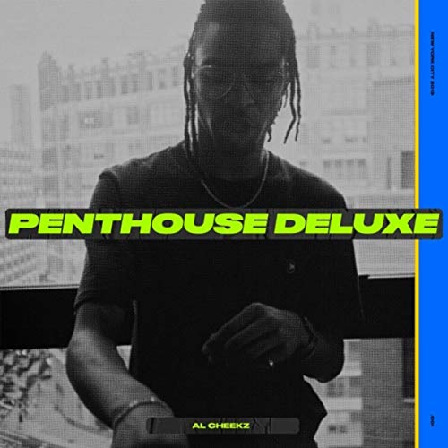 Play Penthouse (Deluxe) by Al Cheekz on Amazon Music