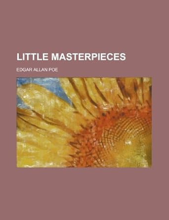 Little masterpieces: Poe, Edgar Allan: 9781236671264: Amazon.com: Books