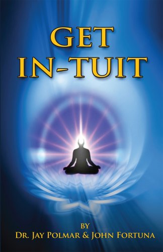 Get In-Tuit ... the key to intuition - Kindle edition by Polmar, Dr Jay ...