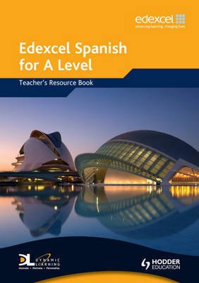 Edexcel Spanish for A Level Teacher's Resource Book : Thacker, Mike ...