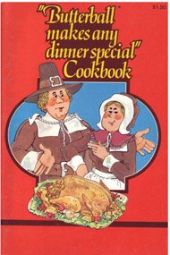 "Butterball Makes Any Dinner Special" Cookbook: Swift and Company ...