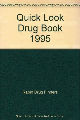 Quick Look Drug Book 1995: 9780683070460: Medicine & Health Science ...
