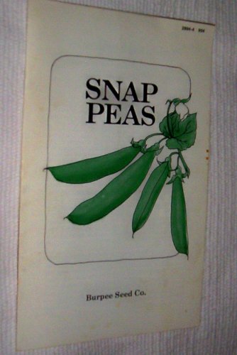 Snap Peas - Burpee Seed Co. - Tips on Planting, Storage, and Recipes ...