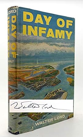 DAY OF INFAMY Signed 1st: Walter Lord: Amazon.com: Books