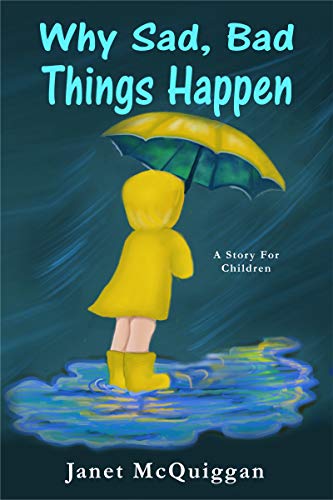 Amazon.com: Why Do Sad, Bad Things Happen: A Story for Children eBook ...